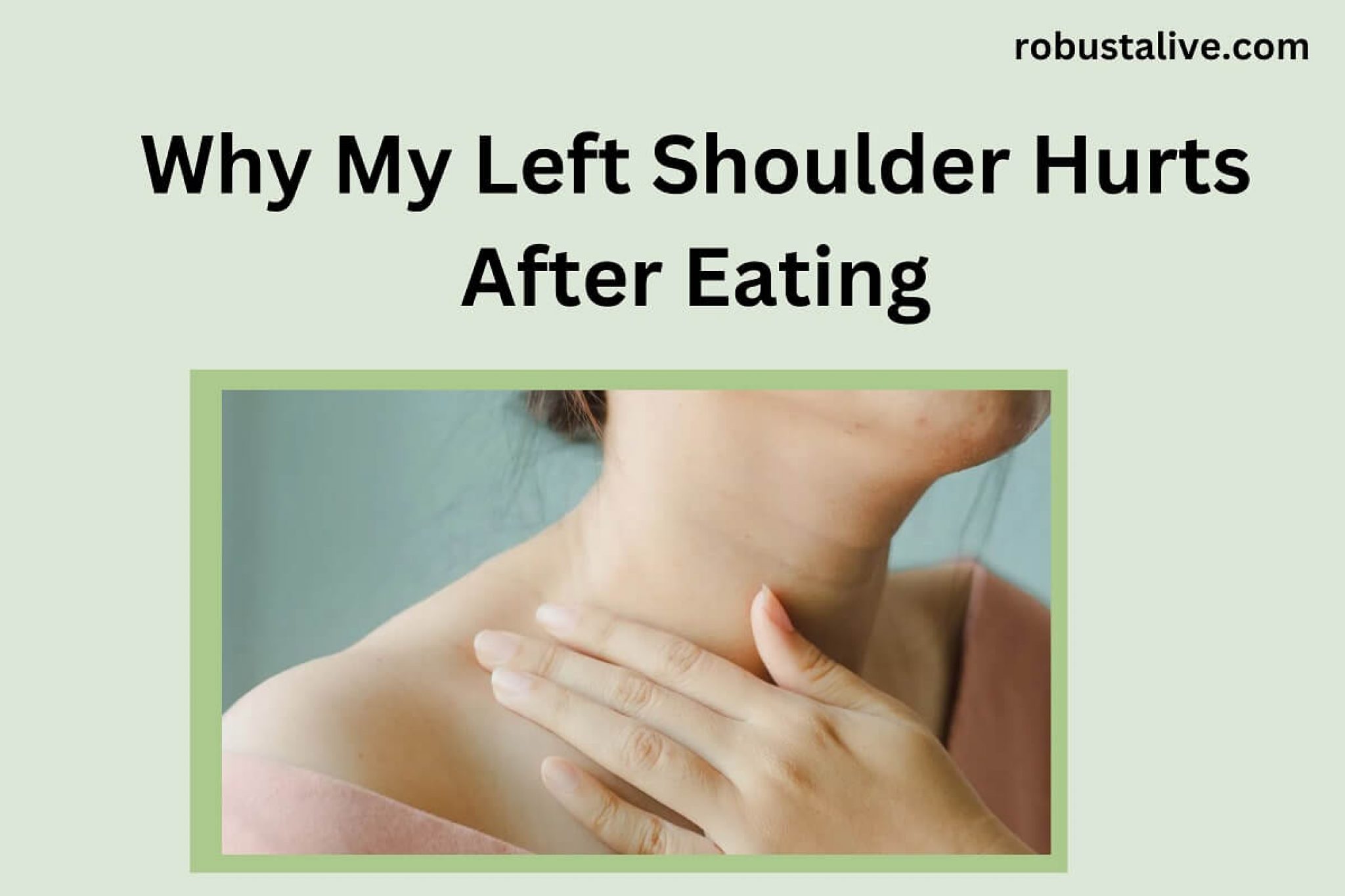 Why Does My Left Shoulder Hurts After Eating?